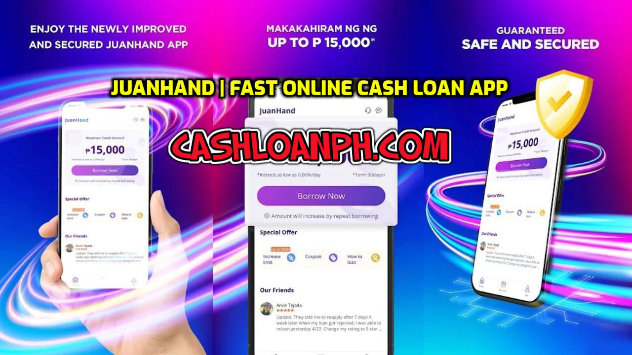 JuanHandPH: Offers Instant Approval and Easy Get Fast Cash Loan in 15 ...